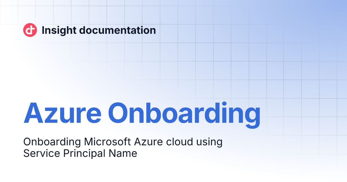 Azure Onboarding | Insight documentation