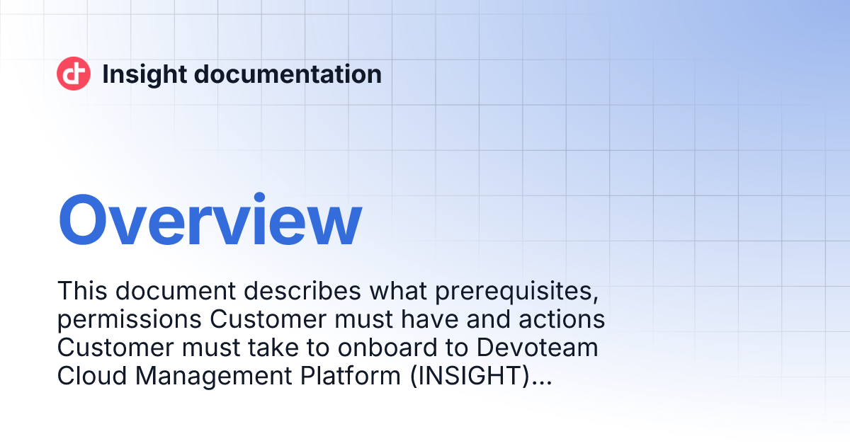 Overview | Insight documentation Overview | Insight documentation